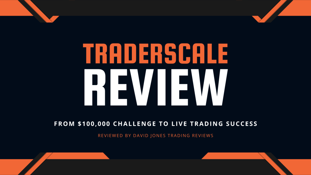 Traderscale Review – My Review of Traderscale